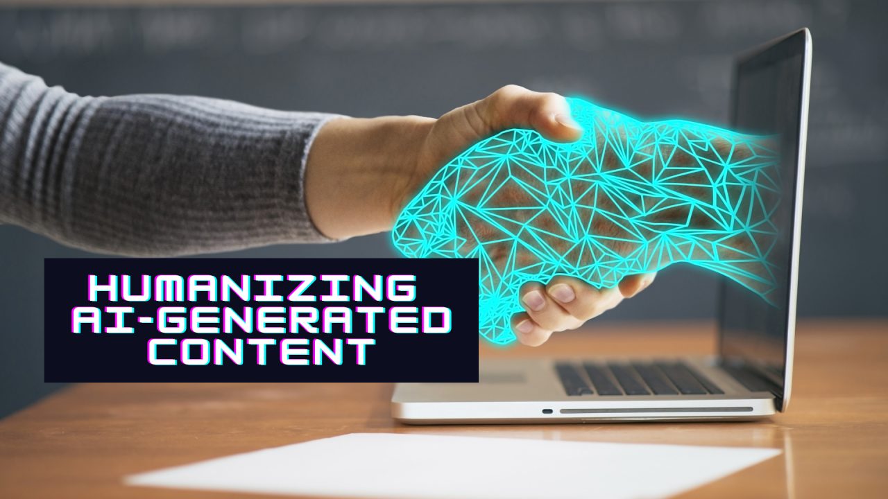 How to Humanize AI Content: Why It Matters for SEO and Google Rankings