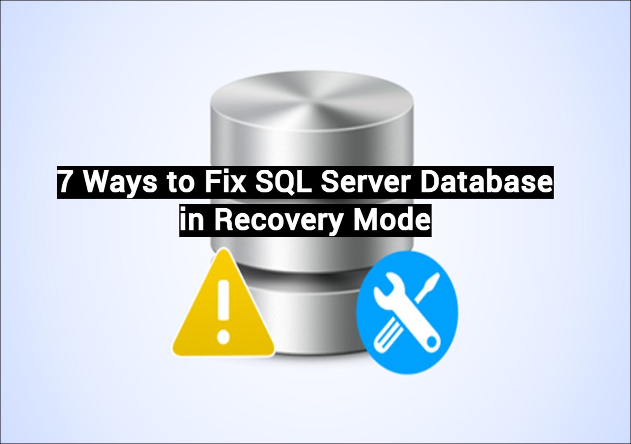 7 Ways to Fix SQL Server Database in Recovery Mode 7 Ways to Fix SQL Server Database in Recovery Mode